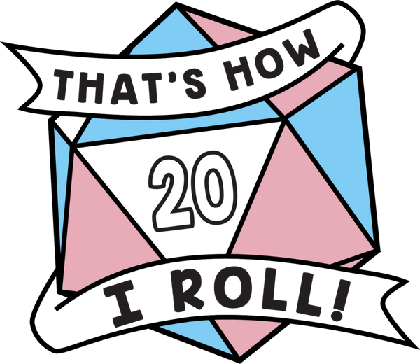 That's How I Roll Pride Pin - Trans - The Ludoquist